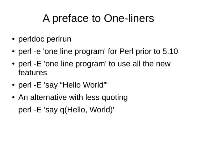 Perl - laziness, impatience, hubris, and one liners | PPT