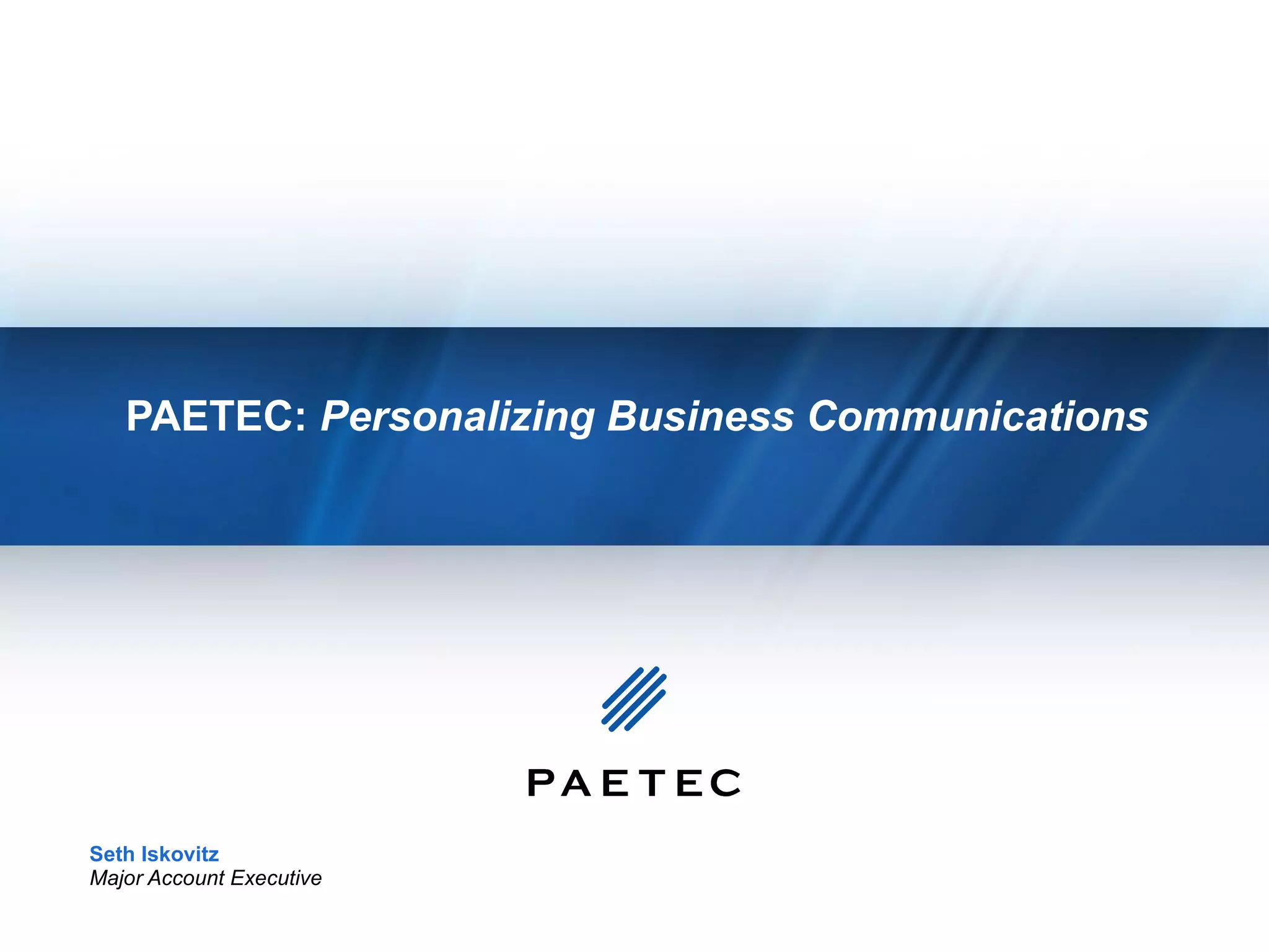 2011 PAETEC Presentation | PPT