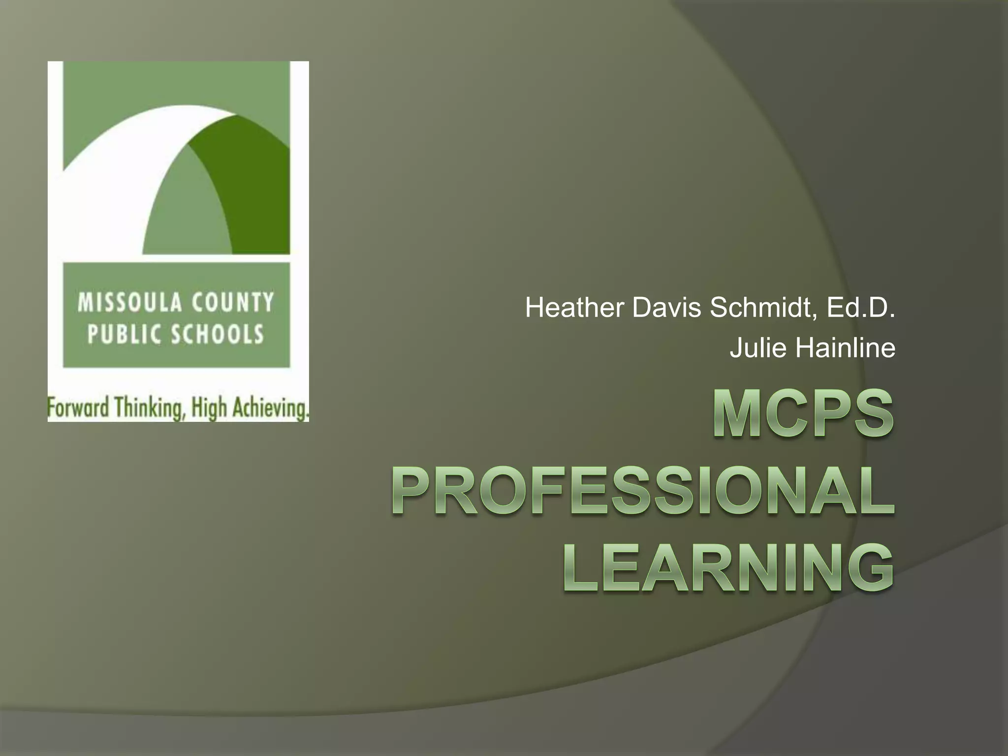 MCPS Professional Learning Continuum June 2011 | PPTX