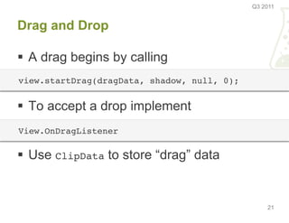 Introduction to Honeycomb APIs - Android Developer Lab 2011 Q3 | PPT