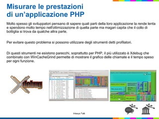 Profilazione di applicazioni PHP con XHProf. | PPT | Programming ...