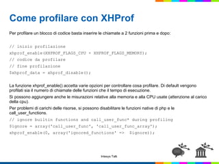 Profilazione di applicazioni PHP con XHProf. | PPT | Programming Languages | Computing