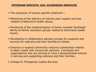 Jail Diversion Trauma Recovery Pilot - Veteran Specific | PPT ...