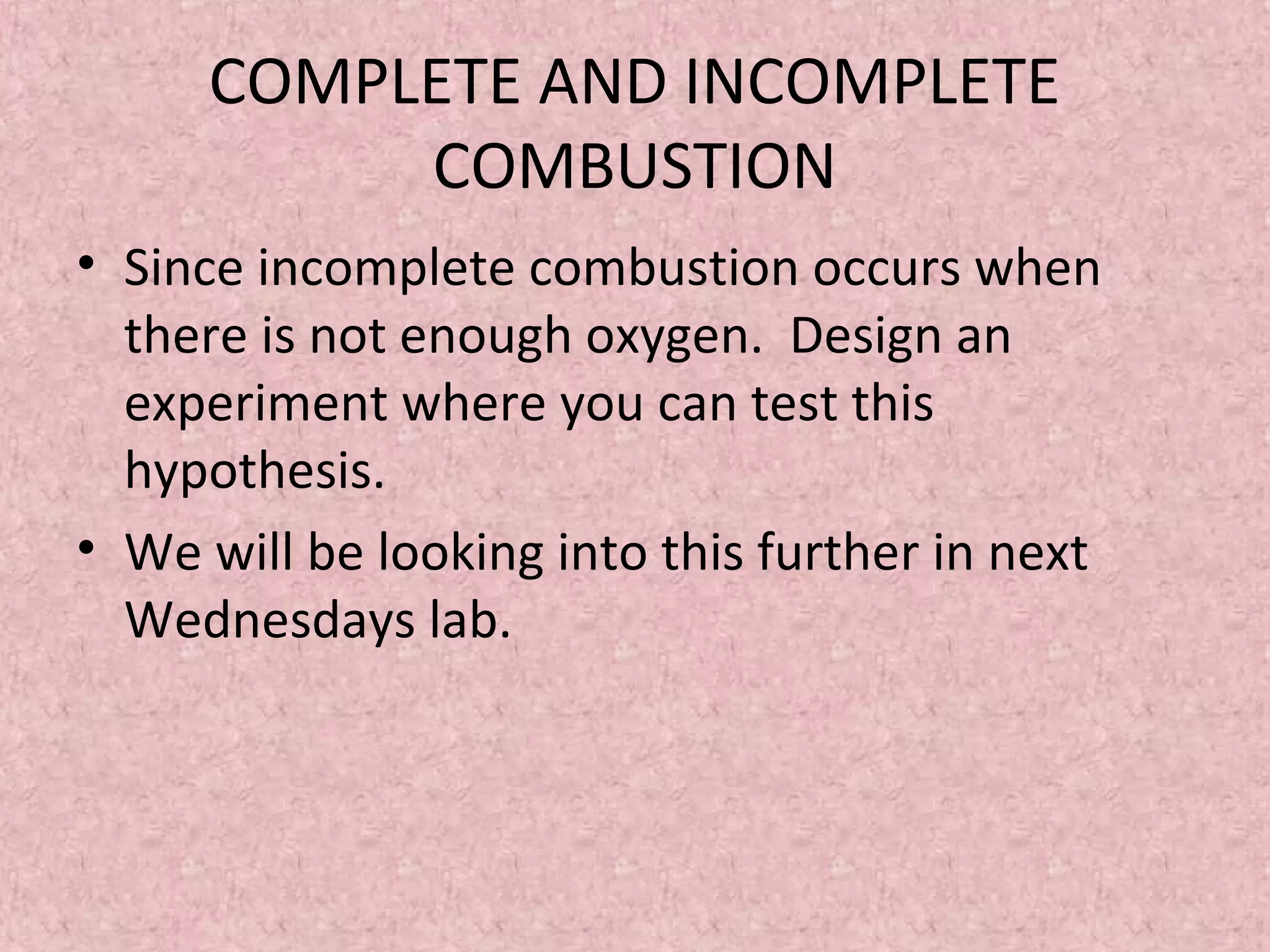 2012 04-05 complete and incomplete combustion-3 | PPT