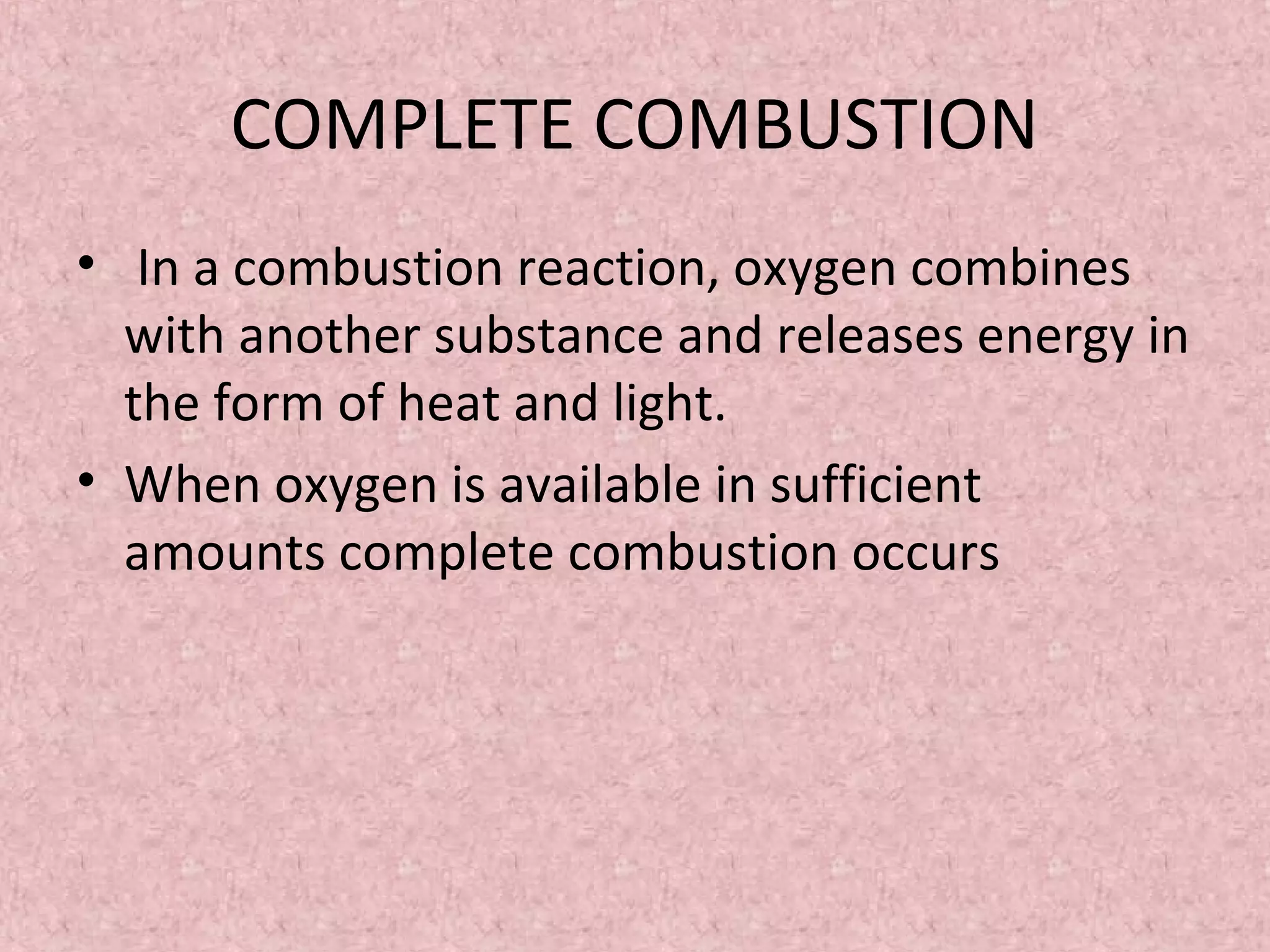 2012 04-05 complete and incomplete combustion-3 | PPT