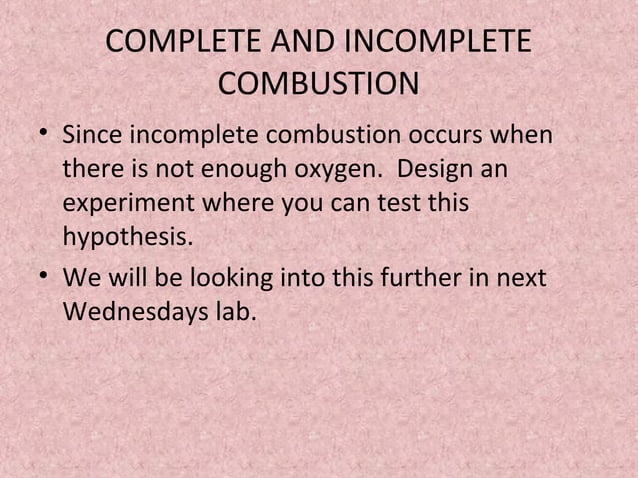 2012 04-05 complete and incomplete combustion-3 | PPT