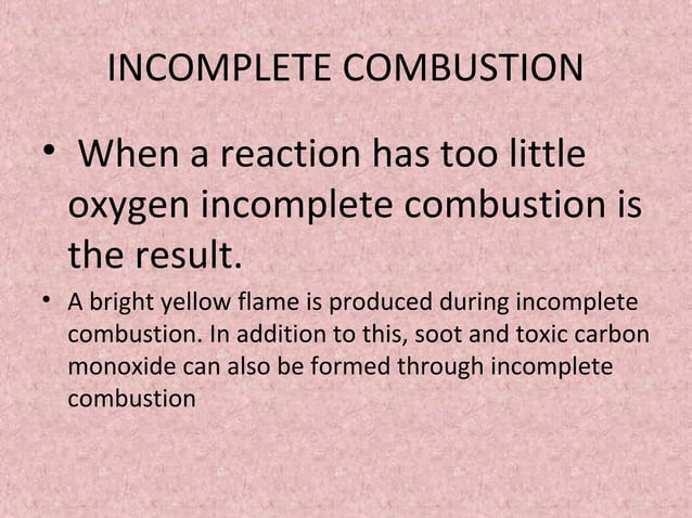 2012 04-05 complete and incomplete combustion-3 | PPT