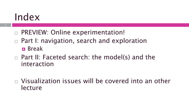 Models and interaction mechanisms for exploratory interfaces | PPT