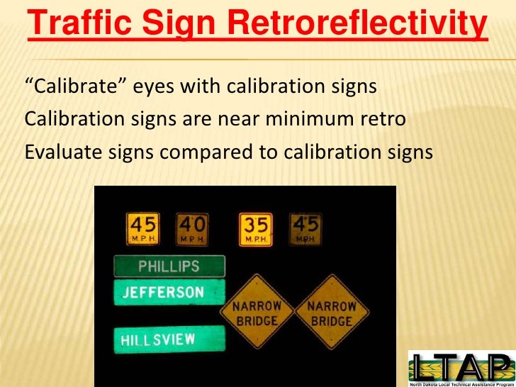 Traffic Sign Retroreflectivity