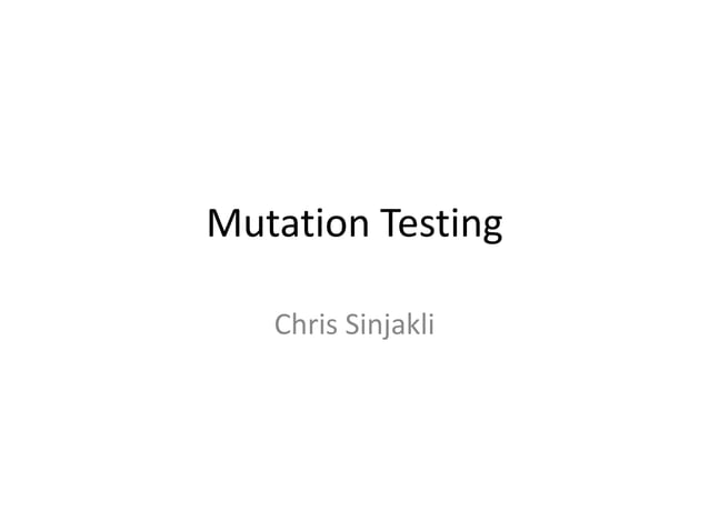 Mutation Testing Ppt