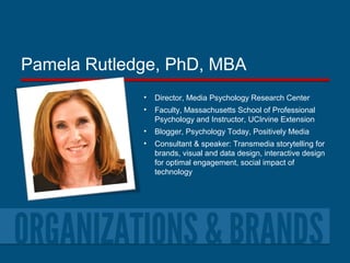 Pamela Rutledge: Transmedia Storytelling for Branding & Education | PPT