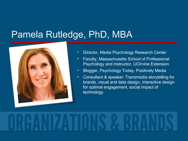 Pamela Rutledge: Transmedia Storytelling for Branding & Education | PPT