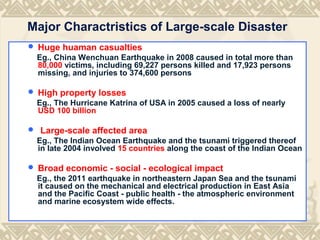 Lessons learned from recent very large-scale disasters in the world | PPT