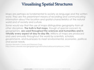 The Visualisation of Spatial Social Structure | PPT