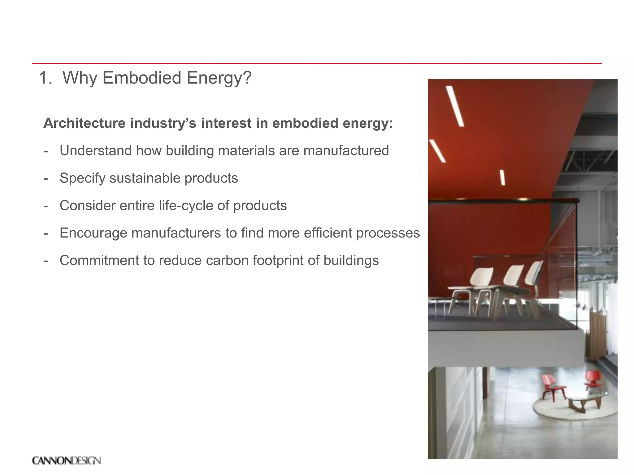 Material LIFE: The Embodied Energy of Building Materials | PPTX