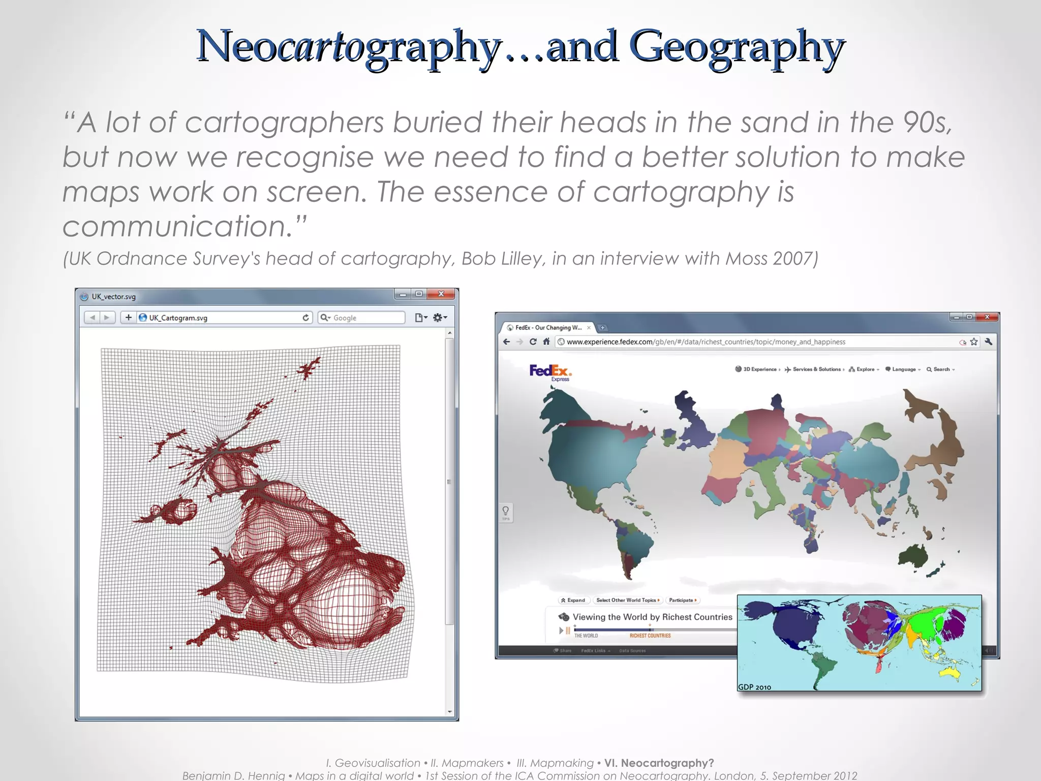 From geovisualisation to neocartography: Maps in a digital world | PPT