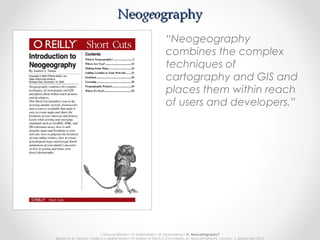 From geovisualisation to neocartography: Maps in a digital world | PPT