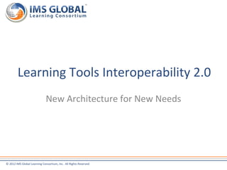 IMS Learning Tools Interoperability (Smart ICT Korea) | PPT