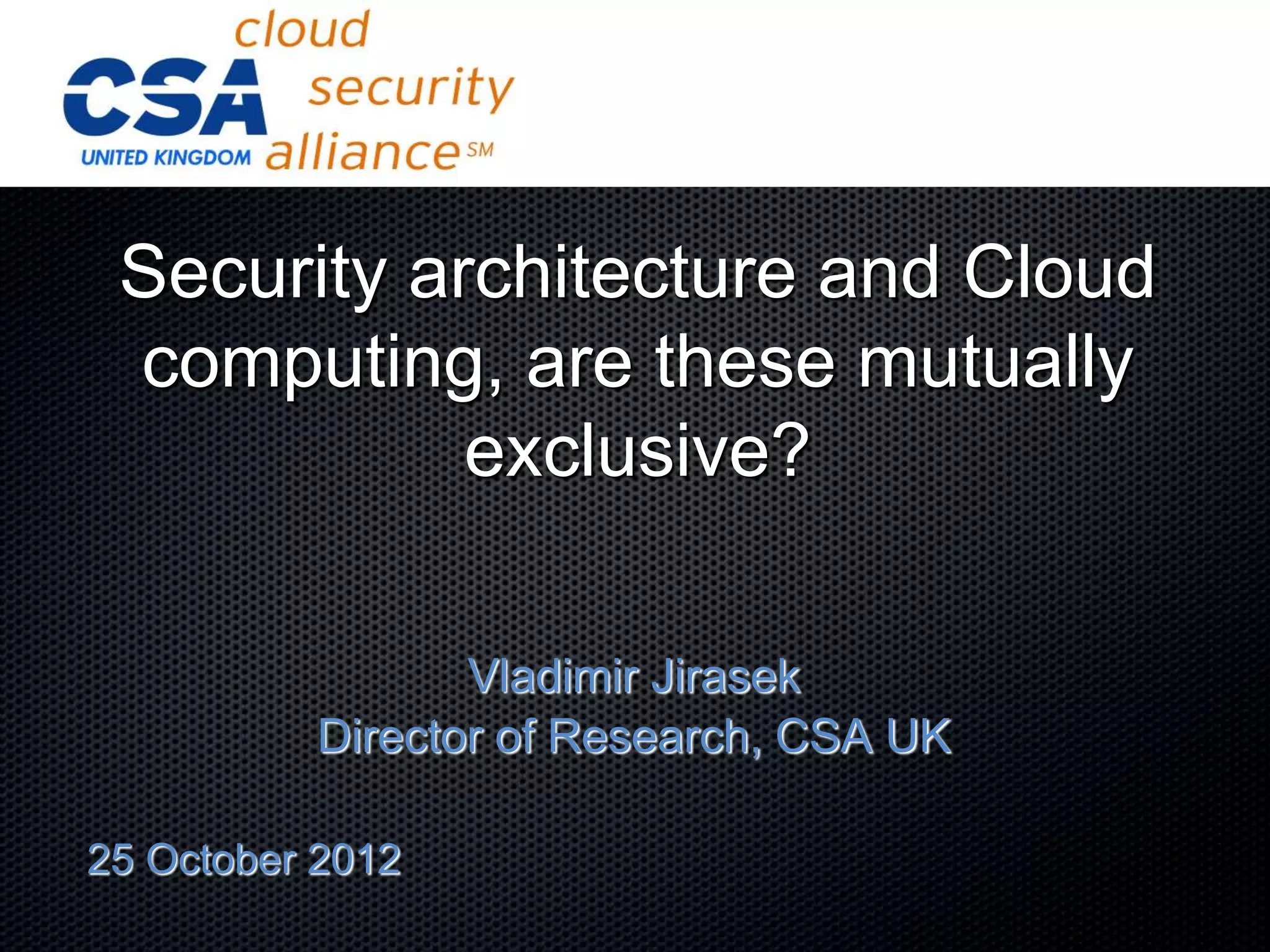 2012 10 cloud security architecture | PPTX