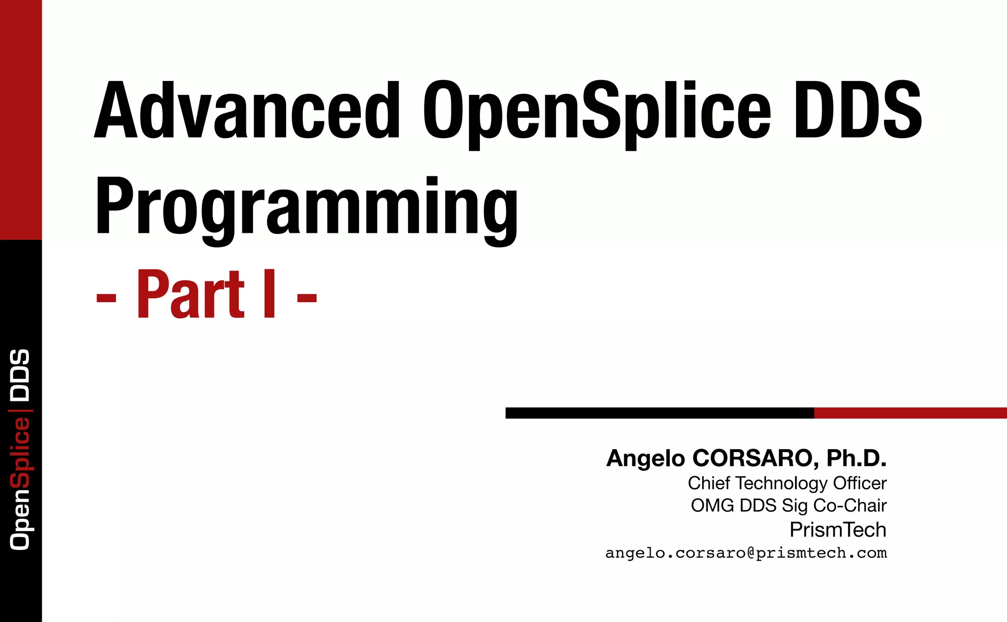 Advanced OpenSplice Programming - Part I | PPT