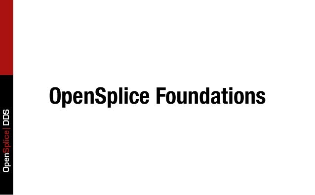 Advanced OpenSplice Programming - Part I