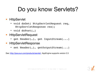 Google AppEngine (GAE/J) - Introduction and Overview from a Java Guy | PPT
