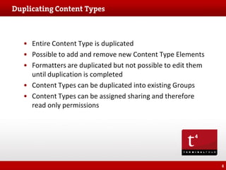 TERMINALFOUR t44u 2012 - Editing and Duplicating of Content Types | PPT