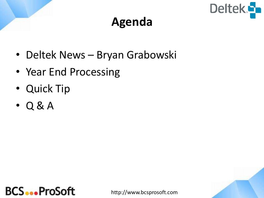 Deltek Vision Q4-2012 Year-End UGM