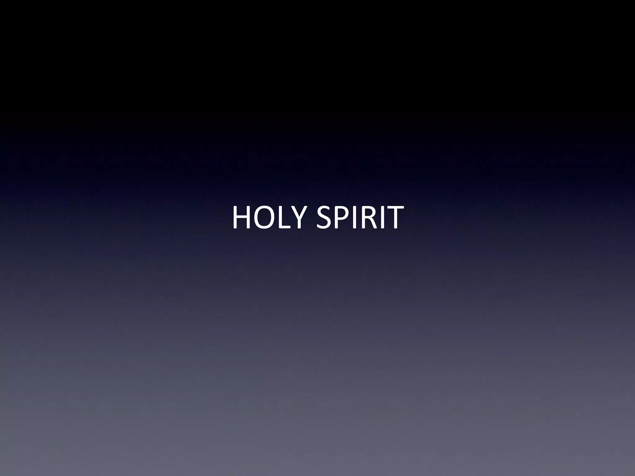 Holy Spirit | PPT