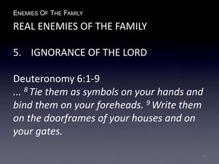 Enemies of the Family | PPT | Christianity | Religion & Spirituality