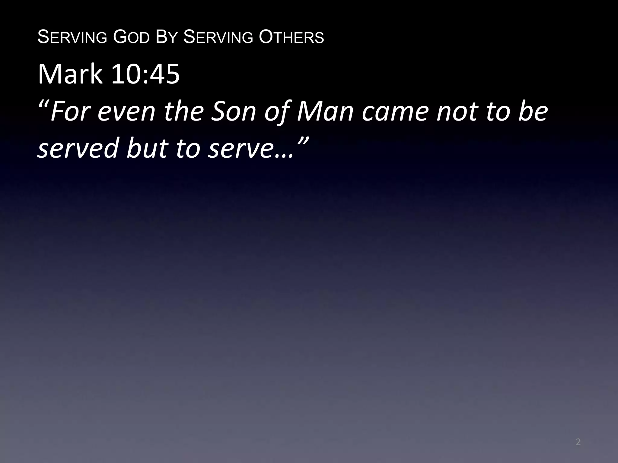 Serving God By Serving Others | PPT