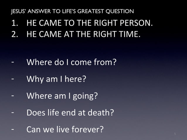 Jesus' Answers To Life's Greatest Questions | PPT