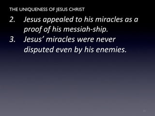 The Uniqueness Of Jesus Christ | PPT
