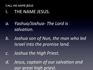 Call His Name Jesus | PPT