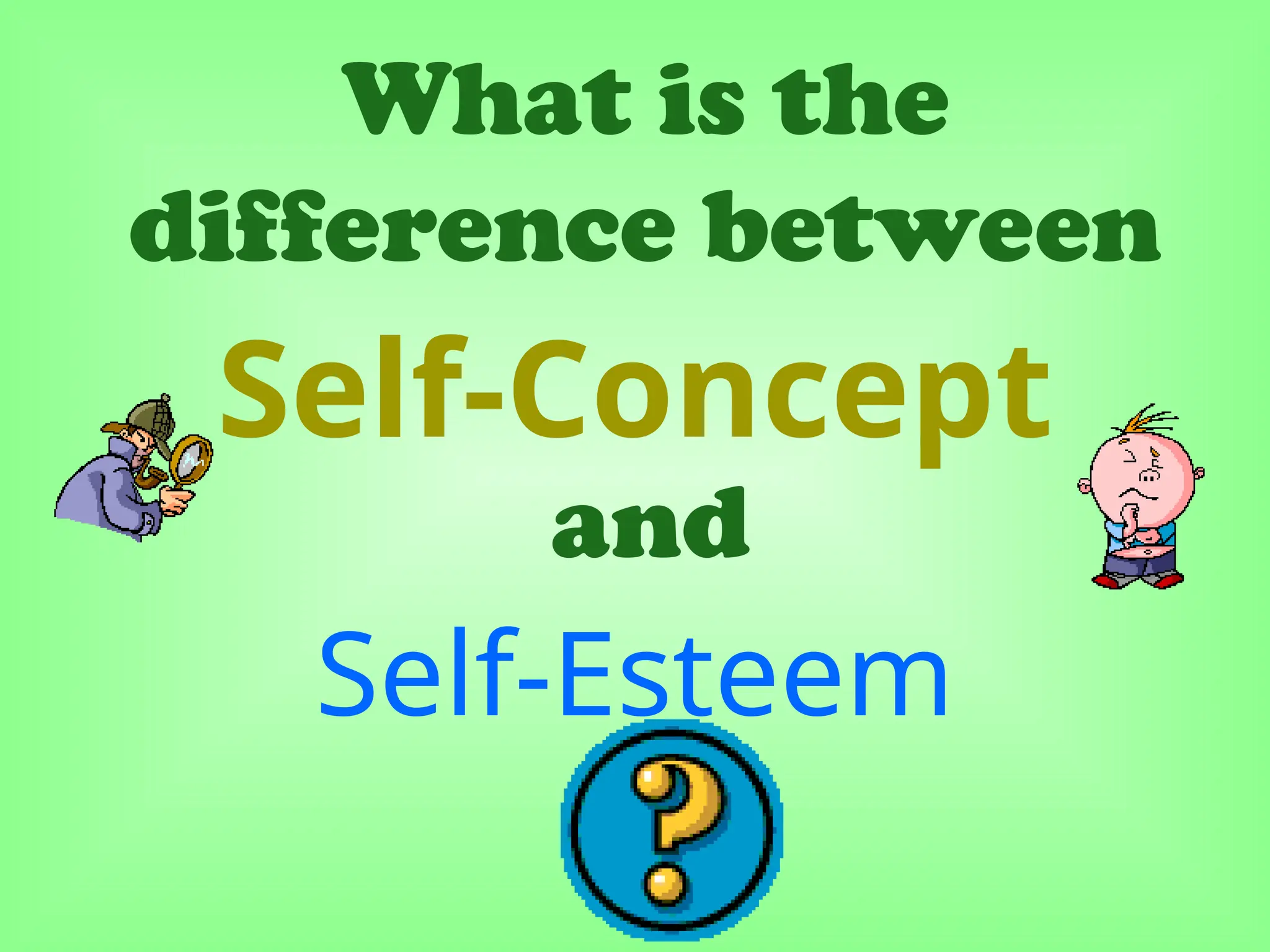 2012-2013Selfesteem and selfconcept.ppt. | PPT