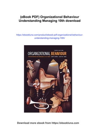 (eBook PDF) Organizational Behaviour Understanding Managing 10th | PDF