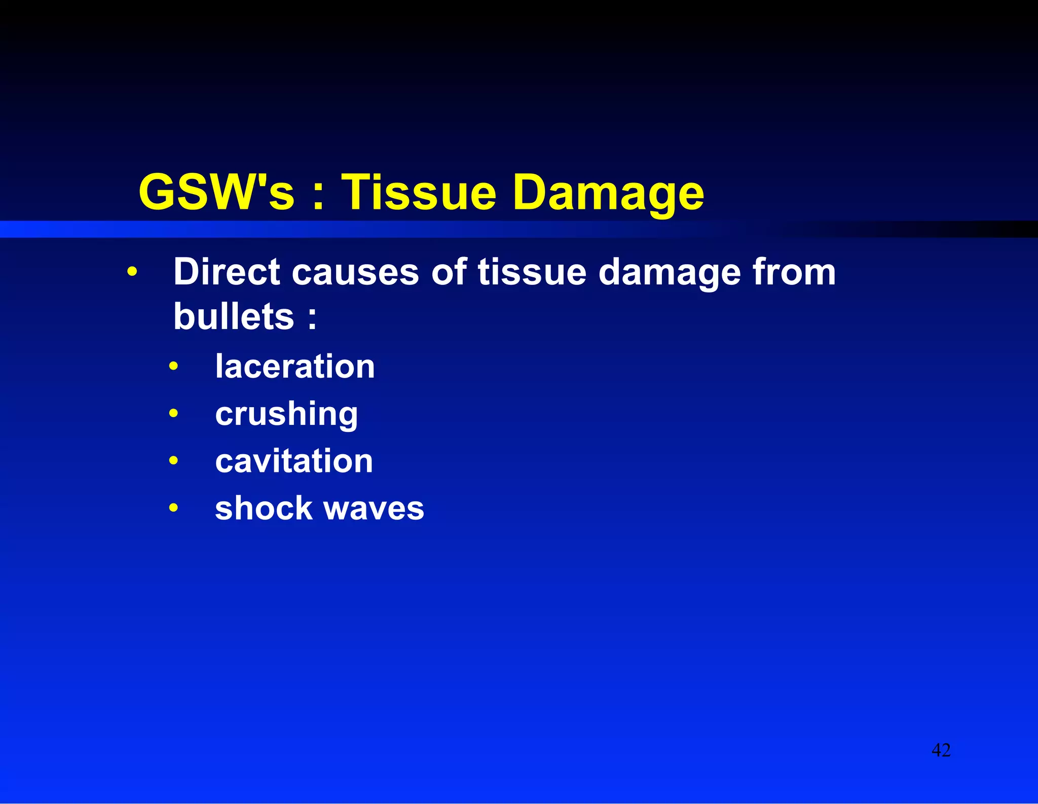 GEMC: Gunshot Wounds: Resident Training | PDF