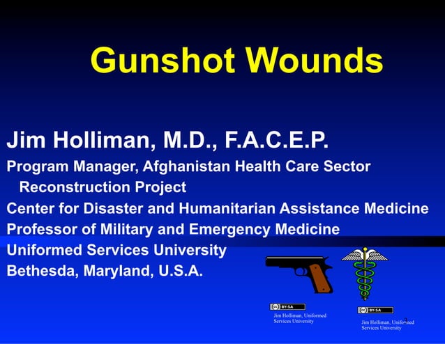 GEMC: Gunshot Wounds: Resident Training | PPT