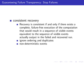 Exploring Failure Transparency and the Limits of Generic Recovery | PPT