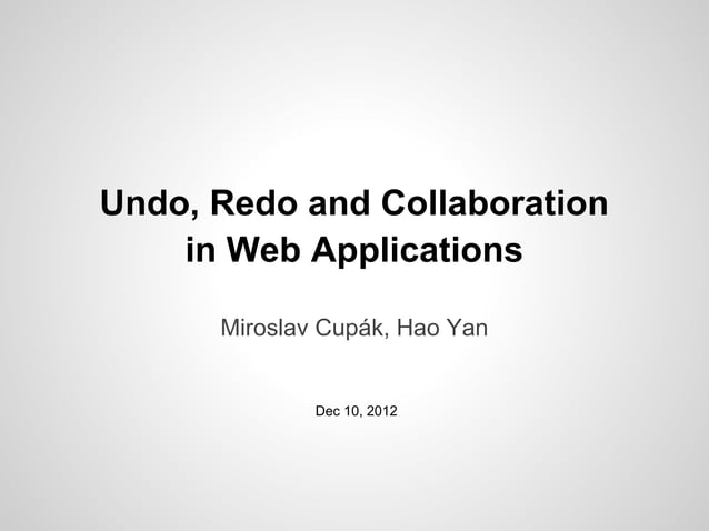 Undo, Redo and Collaboration in Web Applications | PDF