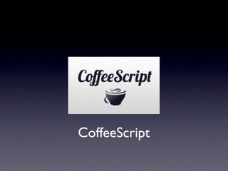 CoffeeScript | PPT