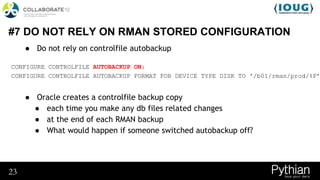 10 Problems with your RMAN backup script | PPTX