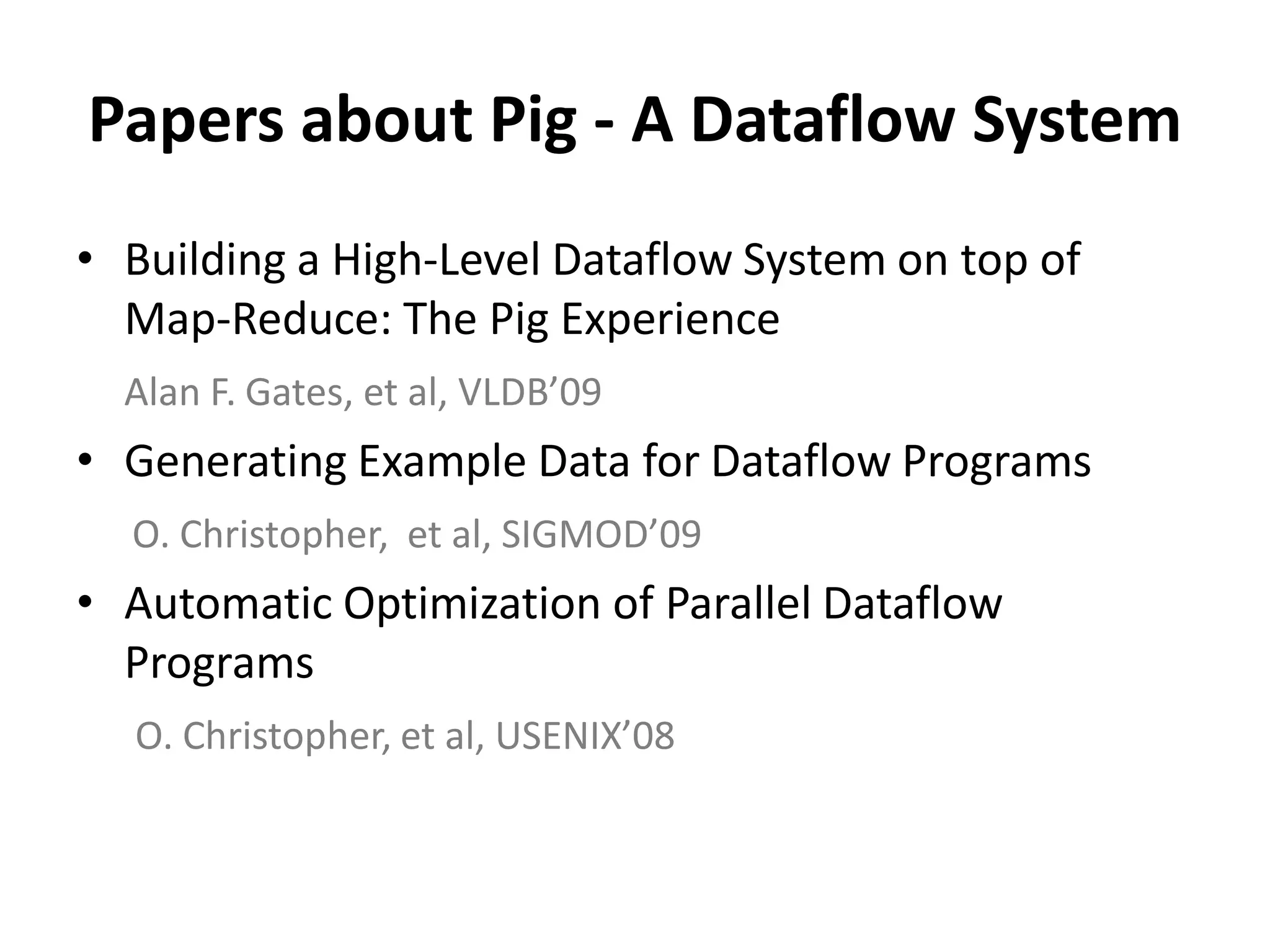 Introduction of the Design of A High-level Language over MapReduce -- The Pig Latin | PDF ...