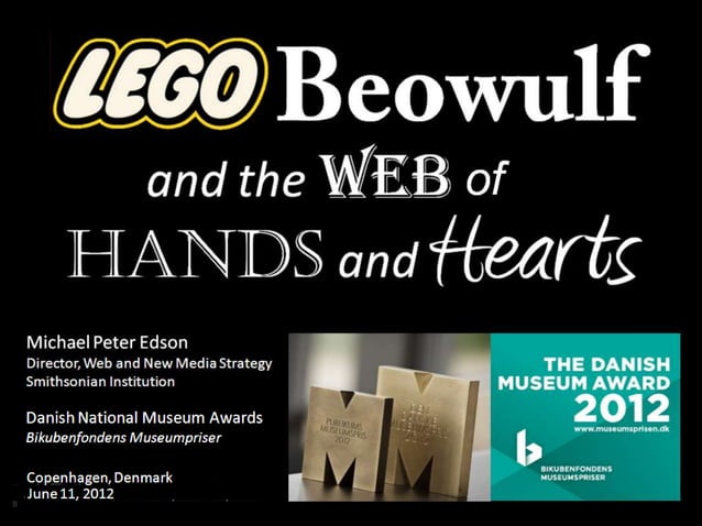 Lego Beowulf and the Web of Hands and Hearts, for the Danish national ...
