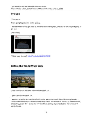 Lego Beowulf and the Web of Hands and Hearts, for the Danish national ...