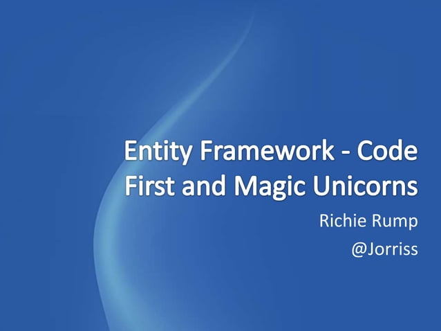 dotNet Miami - June 21, 2012: Richie Rump: Entity Framework: Code First and Migrations | PPT