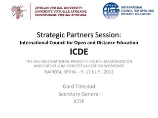 African Virtual University and ICDE | PPTX | Education industry | Industries