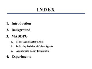 Multi PPT - Agent Actor-Critic for Mixed Cooperative-Competitive Environments | PPTX