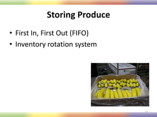 Produce Safety - Receiving and Storing | PPTX