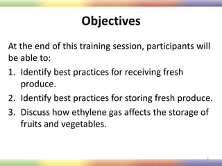 Produce Safety - Receiving and Storing | PPTX